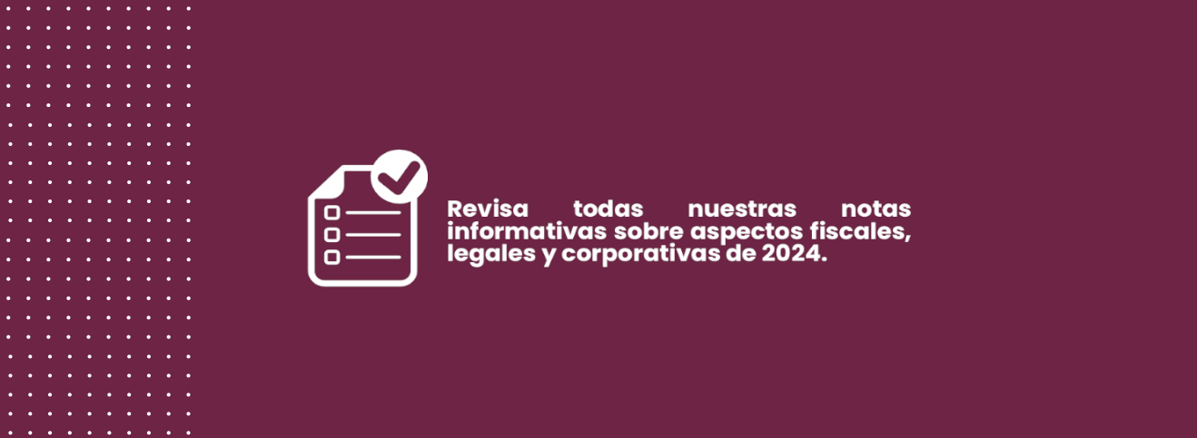 Notas informativas sobre aspectos legales y fiscales 2024 - Rutas